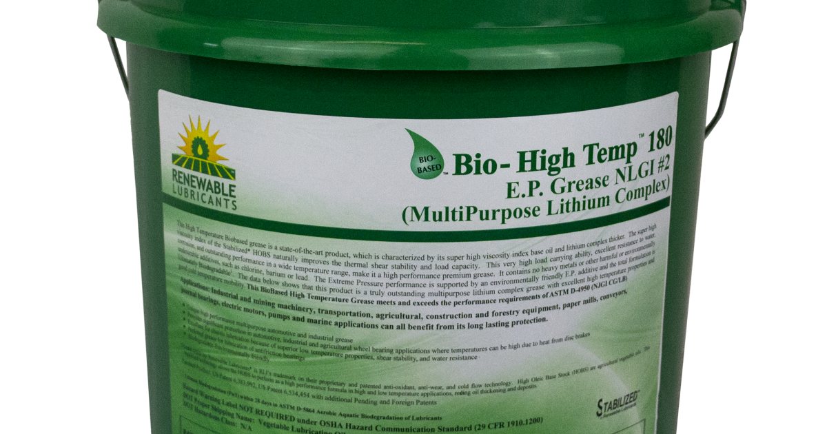 Renewable Lubricants | Bio-High Temp 180 Grease